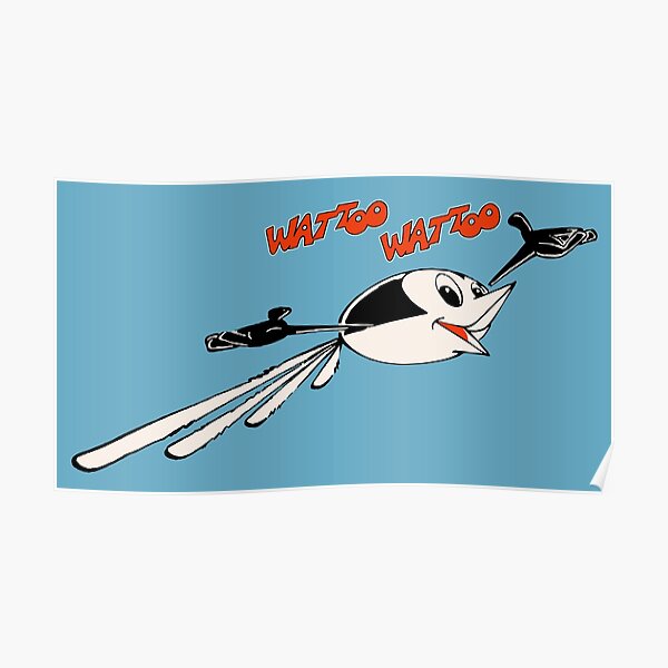 "Wattoo Wattoo Super Bird" Poster for Sale by mr-jerichotv | Redbubble