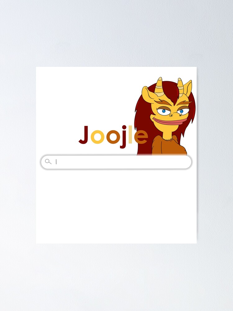 "Joojle it!" Poster for Sale by Galumpafoot | Redbubble