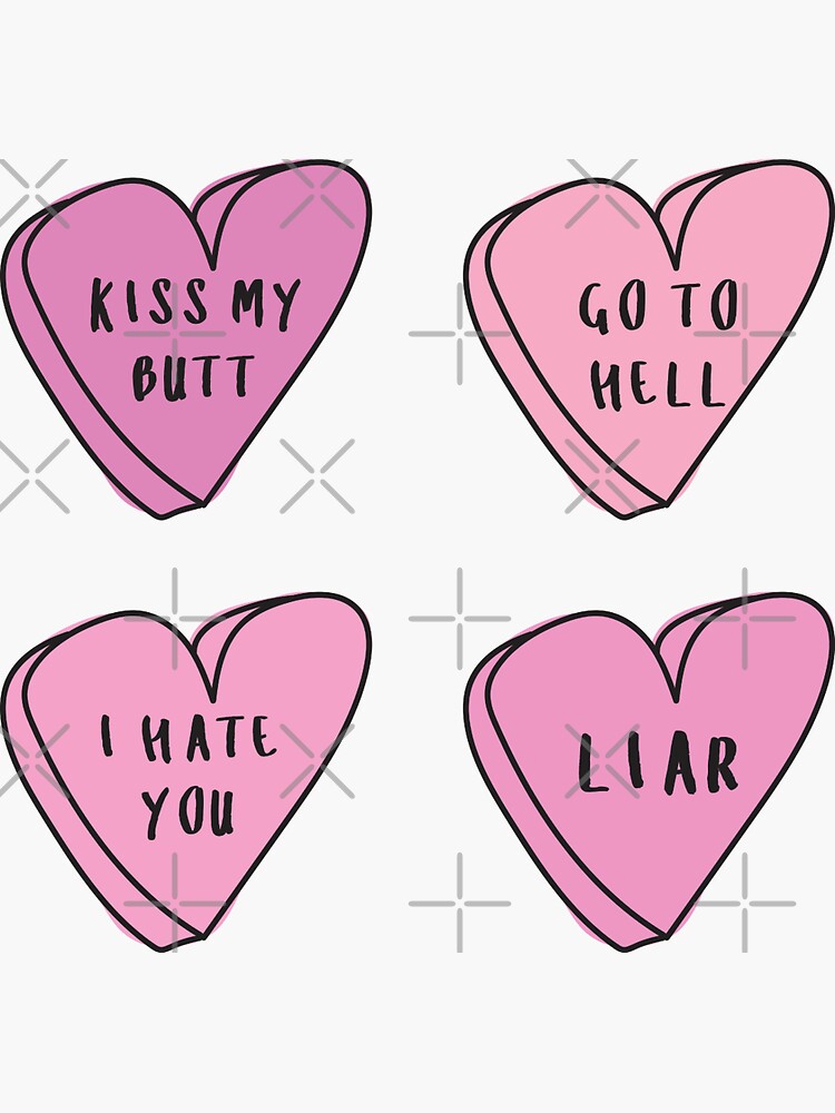 Bad Breakup 4 Pack ♡ Sassy Conversation Hearts ♡ Trendyhipstertumblr Meme Sticker For Sale