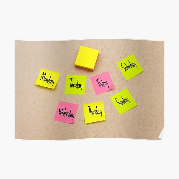"Days Of Week Stick Notes" Poster for Sale by sigoisette | Redbubble