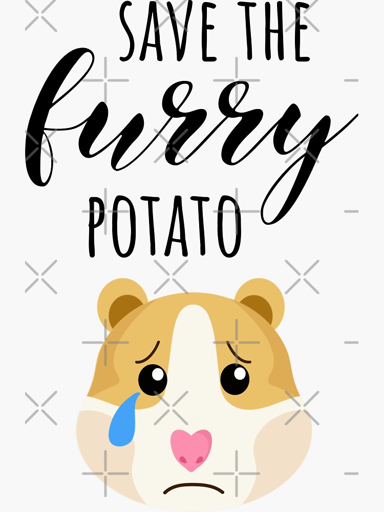 "Save The Fuzzy Potato" Sticker for Sale by PinkPandaPress | Redbubble