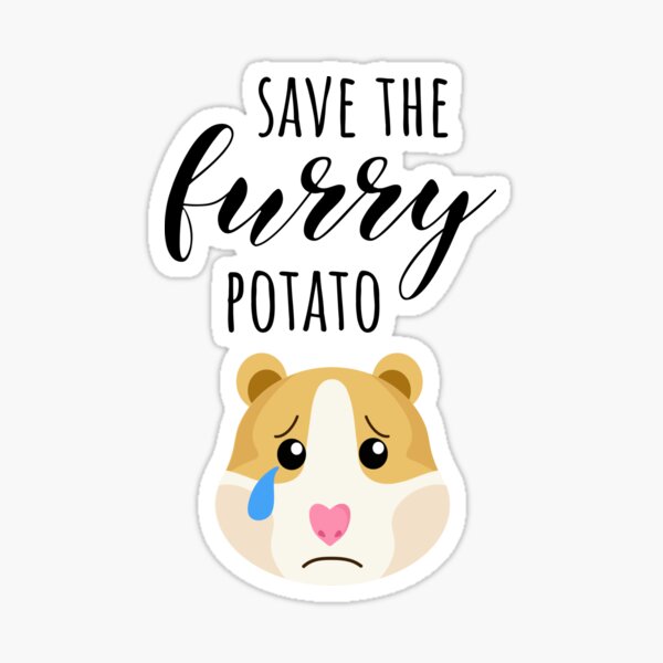 "Save The Fuzzy Potato" Sticker for Sale by PinkPandaPress | Redbubble