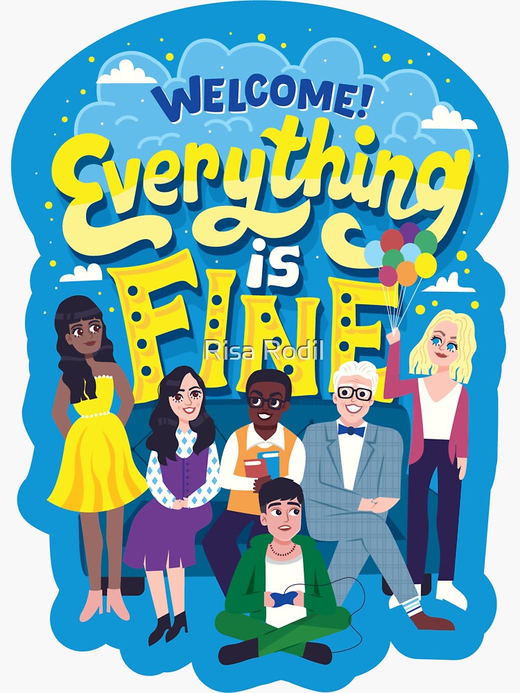 "Everything is fine" Sticker for Sale by risarodil | Redbubble