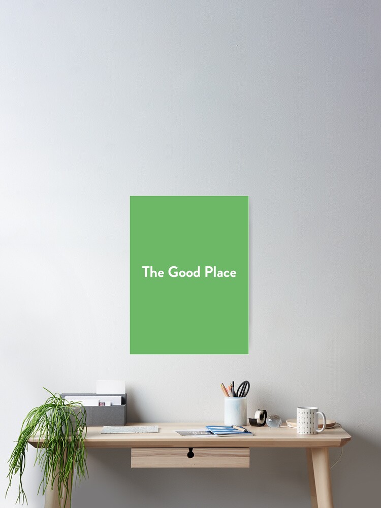 "The Good Place® - Logo [White]" Poster for Sale by SWISH-Design ...