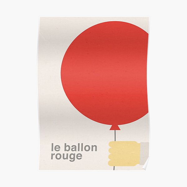 "Le Ballon Rouge (The Red Balloon)" Poster by canossagraphics | Redbubble