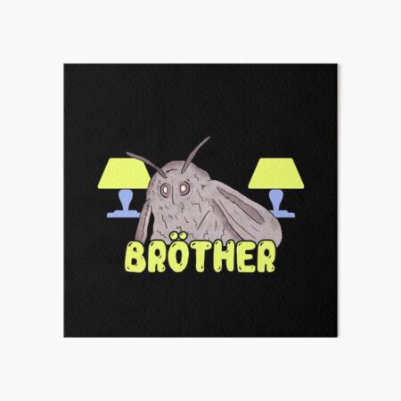 "Moth Memes - Moth Loves Lamp Dank Brother Meme" Art Board Print by ...