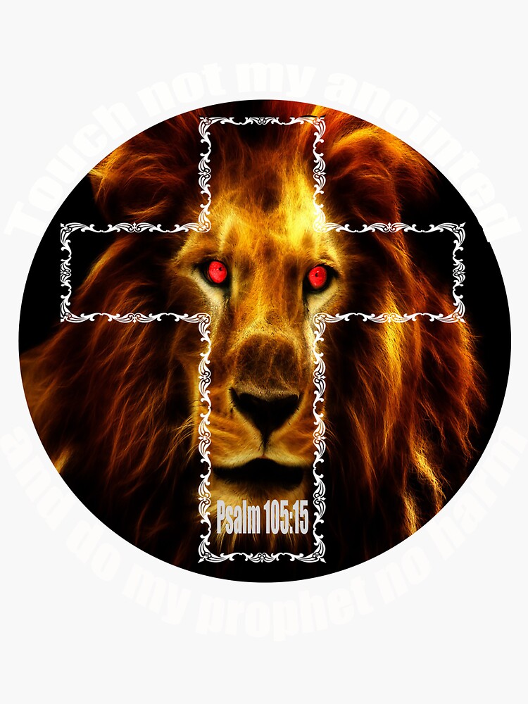"Touch Not My Anointed And Do My Prophet No Harm Psalm 105:15" Sticker ...