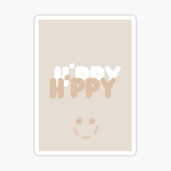 "H*PPY" Sticker by mirellafabienne | Redbubble