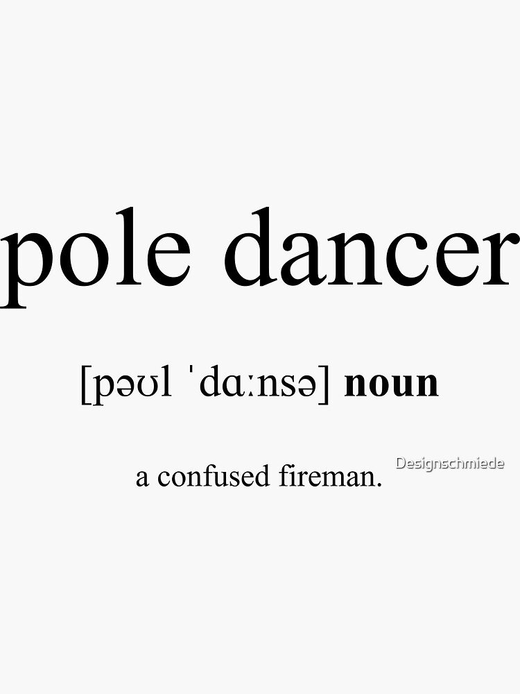 "Pole Dancer Definition | Dictionary Collection" Sticker for Sale by ...