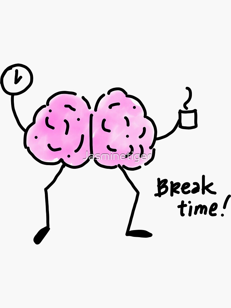 "Break Time" Sticker for Sale by Jasminetiger | Redbubble