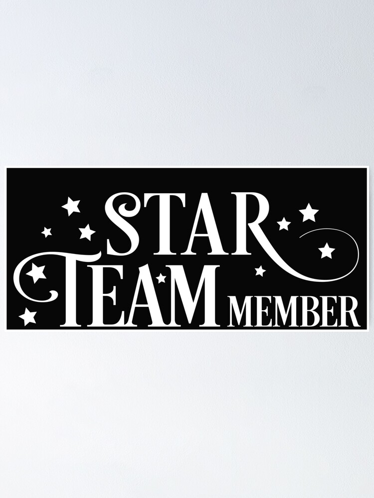 "Star team member" Poster by Vectorqueen | Redbubble