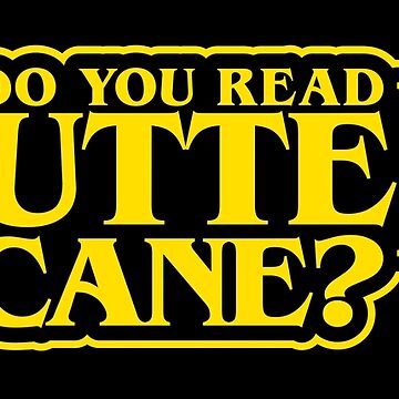 "Do you read Sutter Cane? (In the mouth of madness, John Carpenter) horror book slogan quote ...