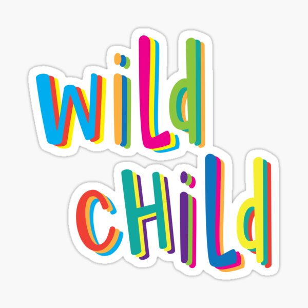 "wild child" Sticker for Sale by anniemarge | Redbubble