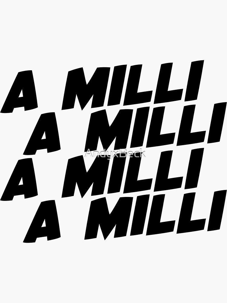 "A Milli" Sticker for Sale by AndyxBeck | Redbubble