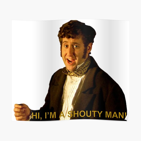 "HI I'M A SHOUTY MAN - Horrible Histories" Poster by tegenn27 | Redbubble