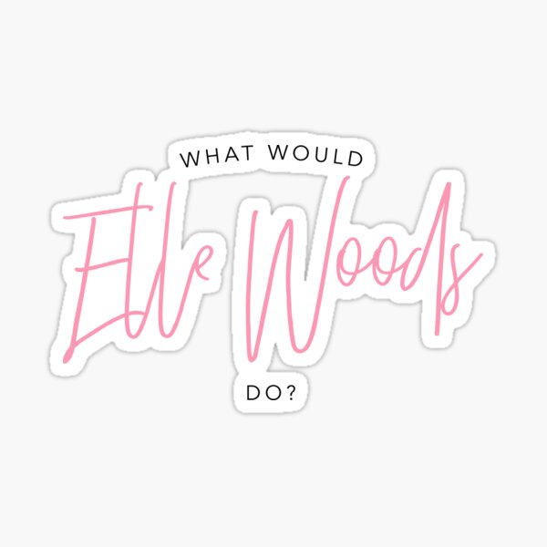 Elle Woods Stickers | Redbubble