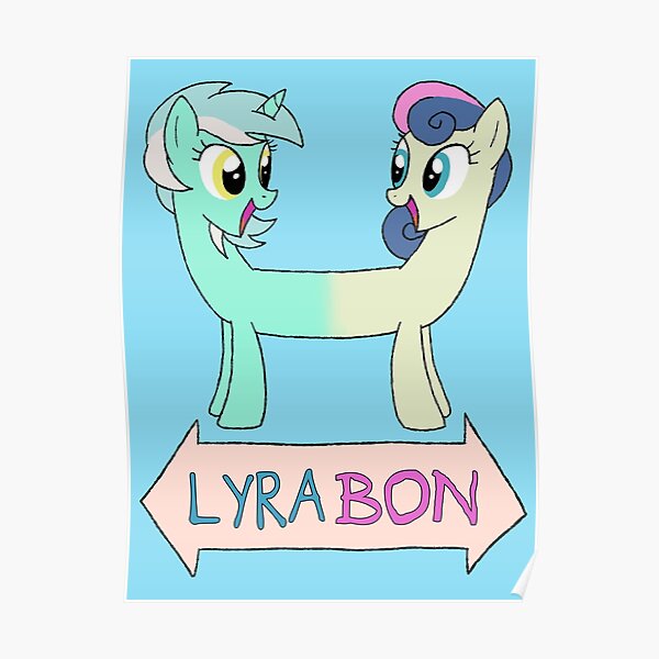 "My Litte Pony - MLP - LyraBon" Poster by Kaiserin | Redbubble