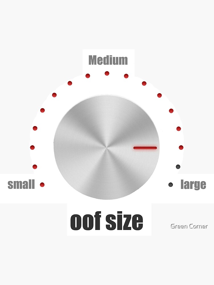 "Oof Size Dial Meme Sticker" Sticker for Sale by Audruselka | Redbubble