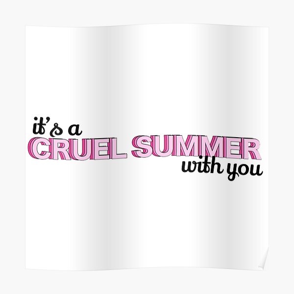 "Cruel Summer Sticker" Poster by HWinchester | Redbubble