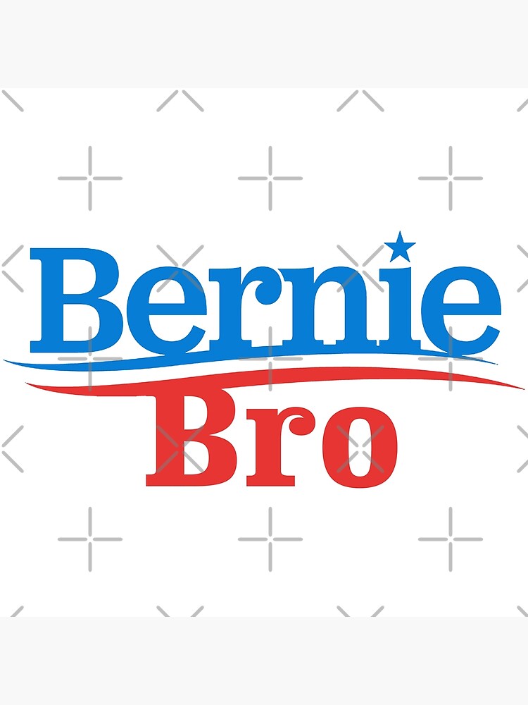 "Bernie Bro" Poster by popdesigner | Redbubble