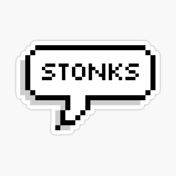 "Stonks" Sticker by LemonBugatti | Redbubble