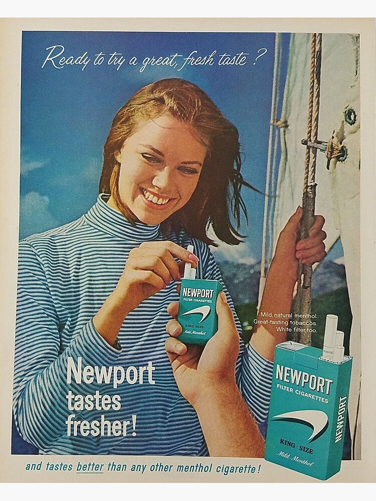 "Newport tastes fresher! Newport Cigarette Ad " Photographic Print for ...