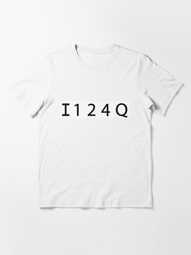 "i 124 Q" T-shirt for Sale by AndrewBerry | Redbubble | i124q t-shirts ...