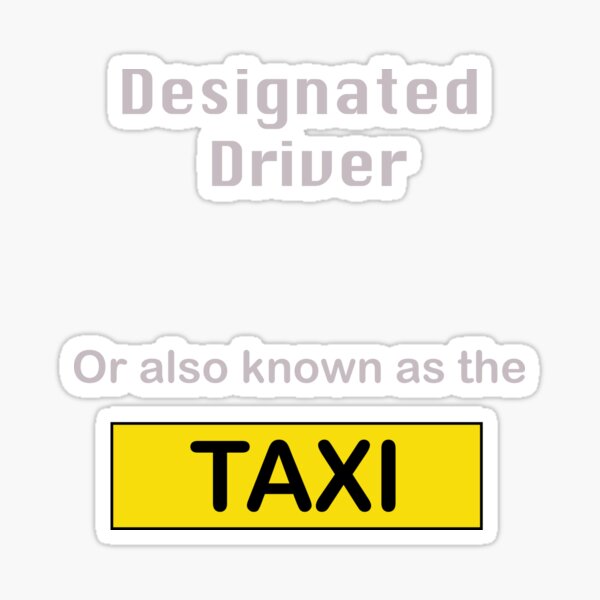 Designated Driver Stickers | Redbubble