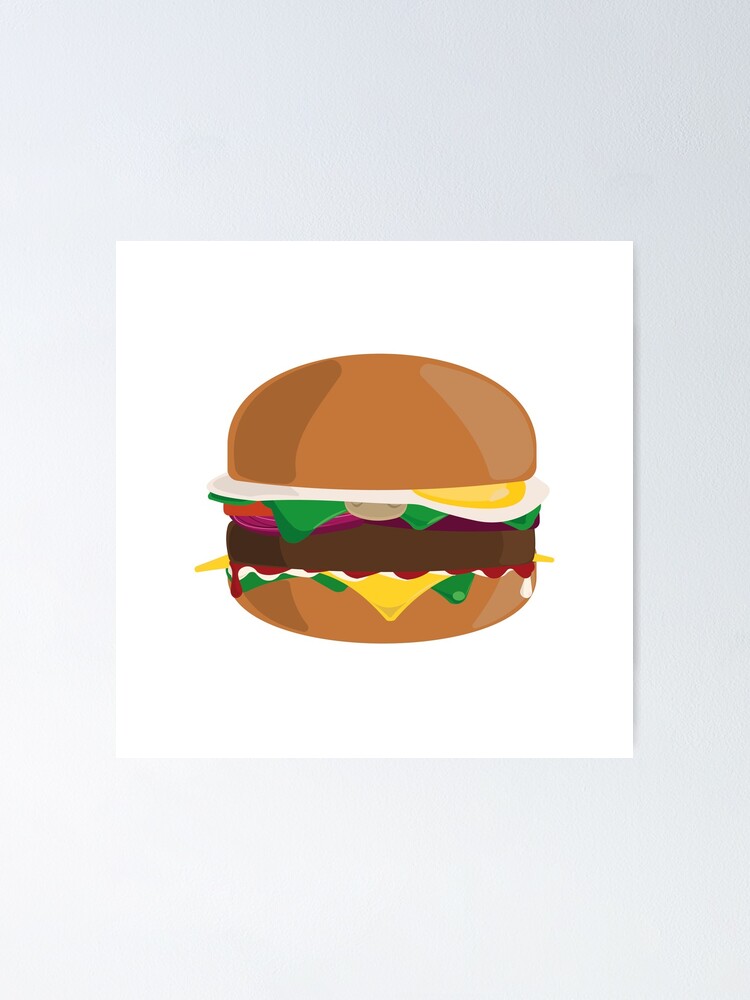 "RANDOM BURGER by JAINLAUREN" Poster by jainlauren | Redbubble