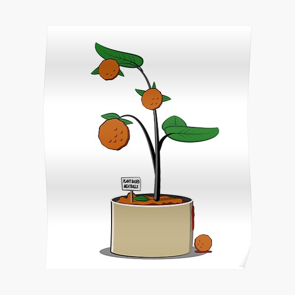 "Plant Based Meatball Tree" Poster by TheFlying6 | Redbubble