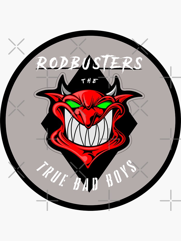 "Rodbusters the original bad boys of construction" Sticker for Sale by ...