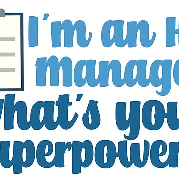 "I'm an HR Manager, What's Your Superpower?" Sticker for Sale by ...