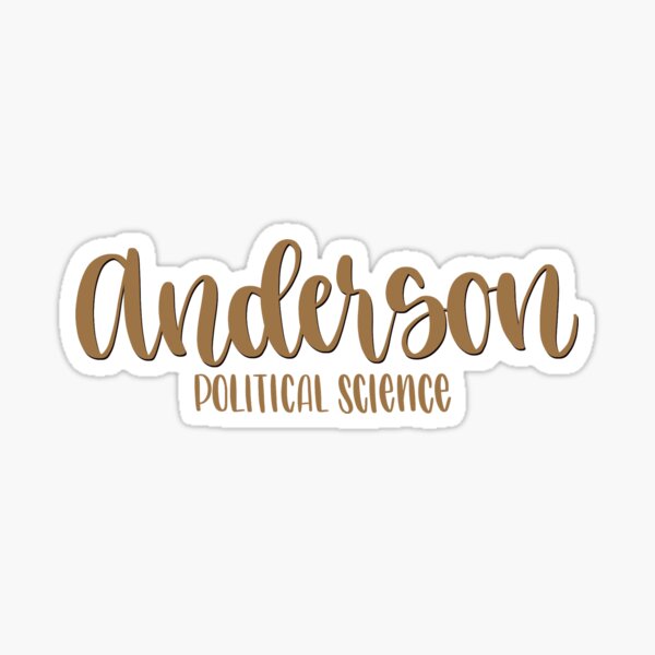 "Anderson Political Science" Sticker for Sale by carleyguill | Redbubble