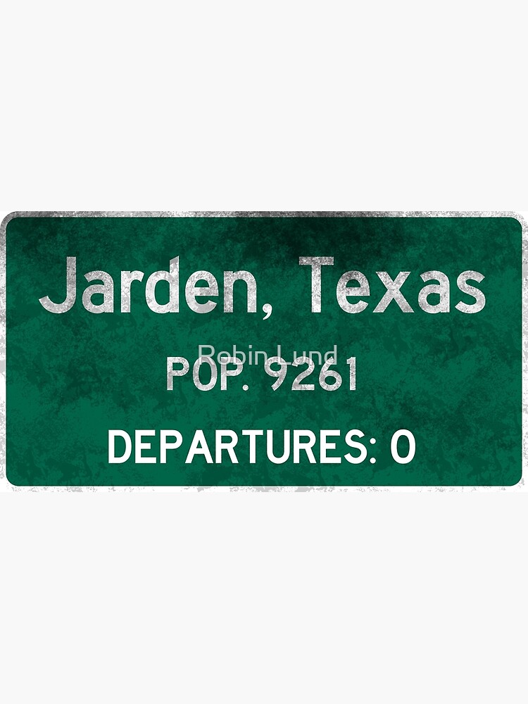"Jarden, Texas Road Sign" Poster by kosmonaut | Redbubble