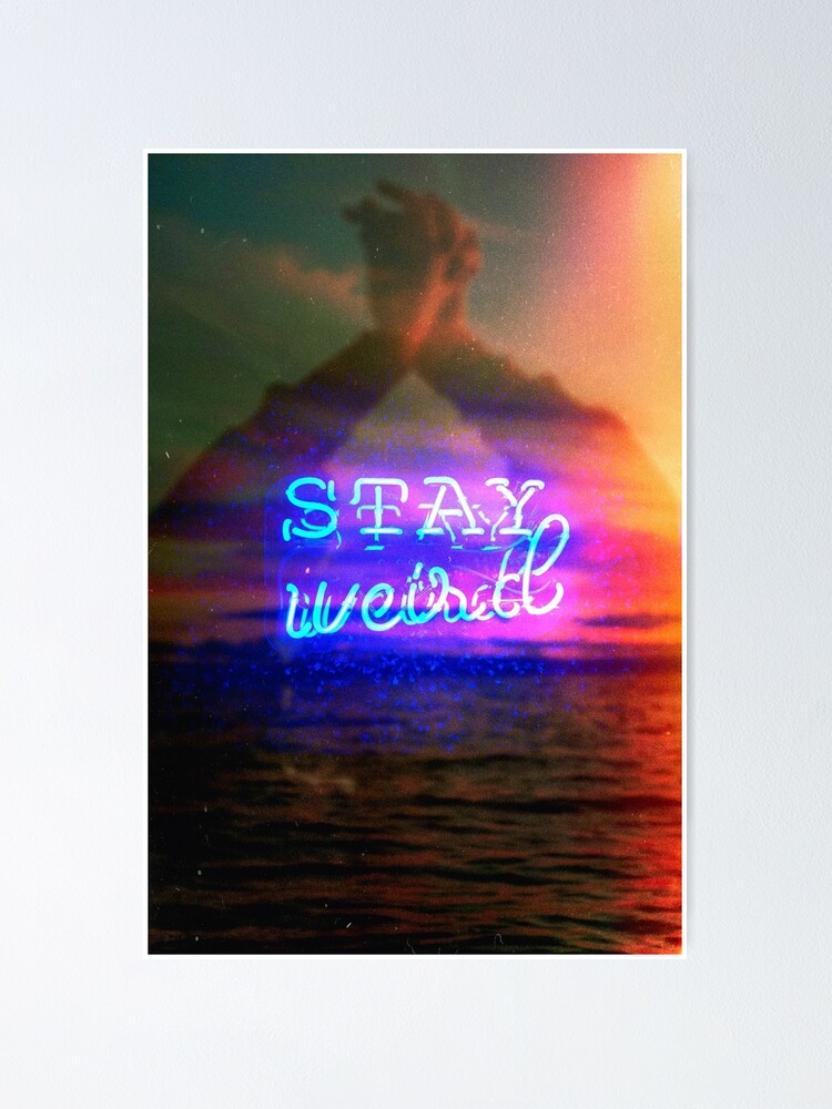"Stay" Poster by seamless | Redbubble