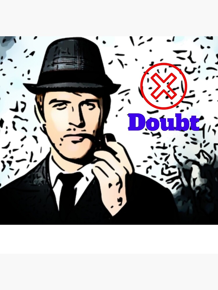 "Doubt Meme" Poster by renukabrc | Redbubble