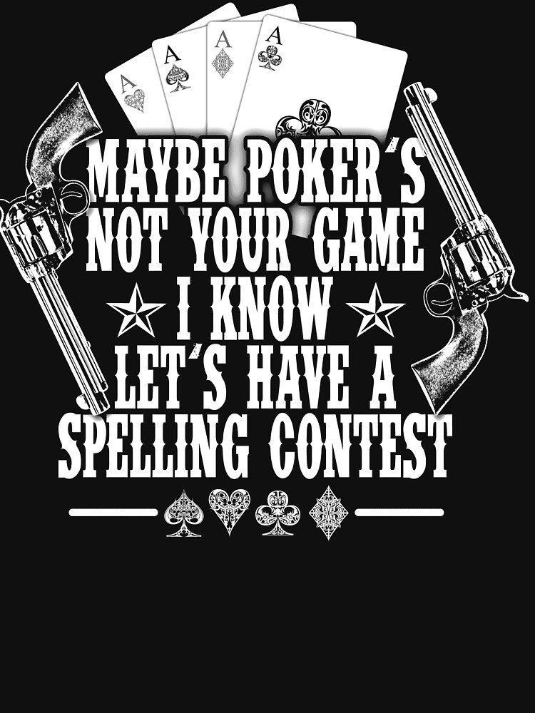 "Tombstone Doc Holiday Maybe Poker's Not Your Game" Essential T-Shirt ...
