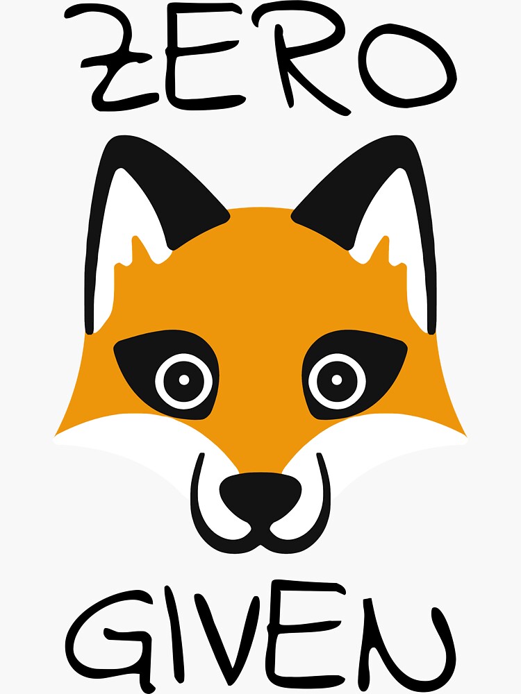 "Cute and Funny Zero Fox Given" Sticker by PH-Design | Redbubble