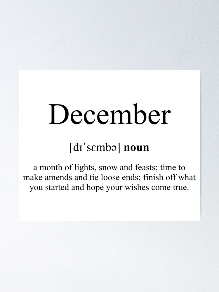 "December Definition | Dictionary Collection" Poster by Designschmiede ...