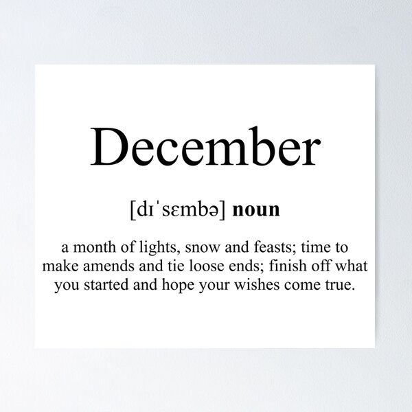 "December Definition | Dictionary Collection" Poster by Designschmiede ...