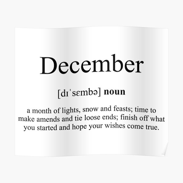 "December Definition | Dictionary Collection" Poster for Sale by ...