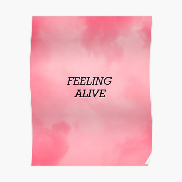"FEELING ALIVE AESTHETIC " Poster for Sale by AD-AO | Redbubble