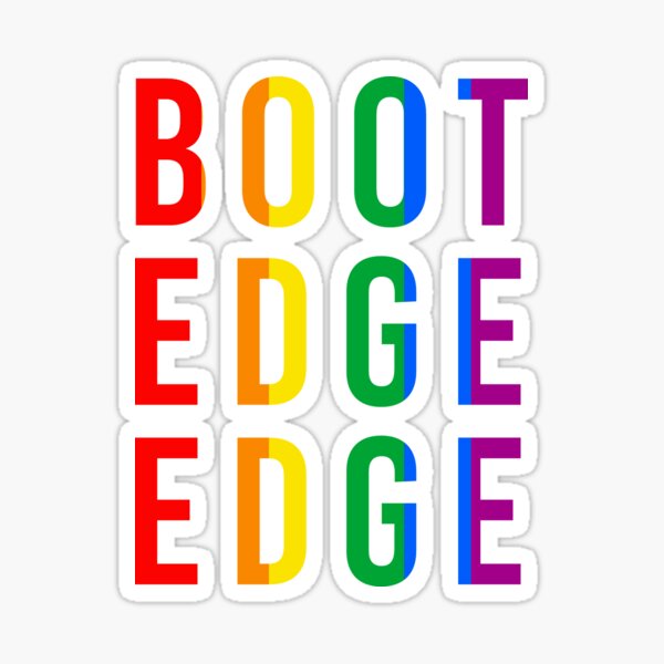 "Boot Edge Edge Pride" Sticker for Sale by popdesigner | Redbubble