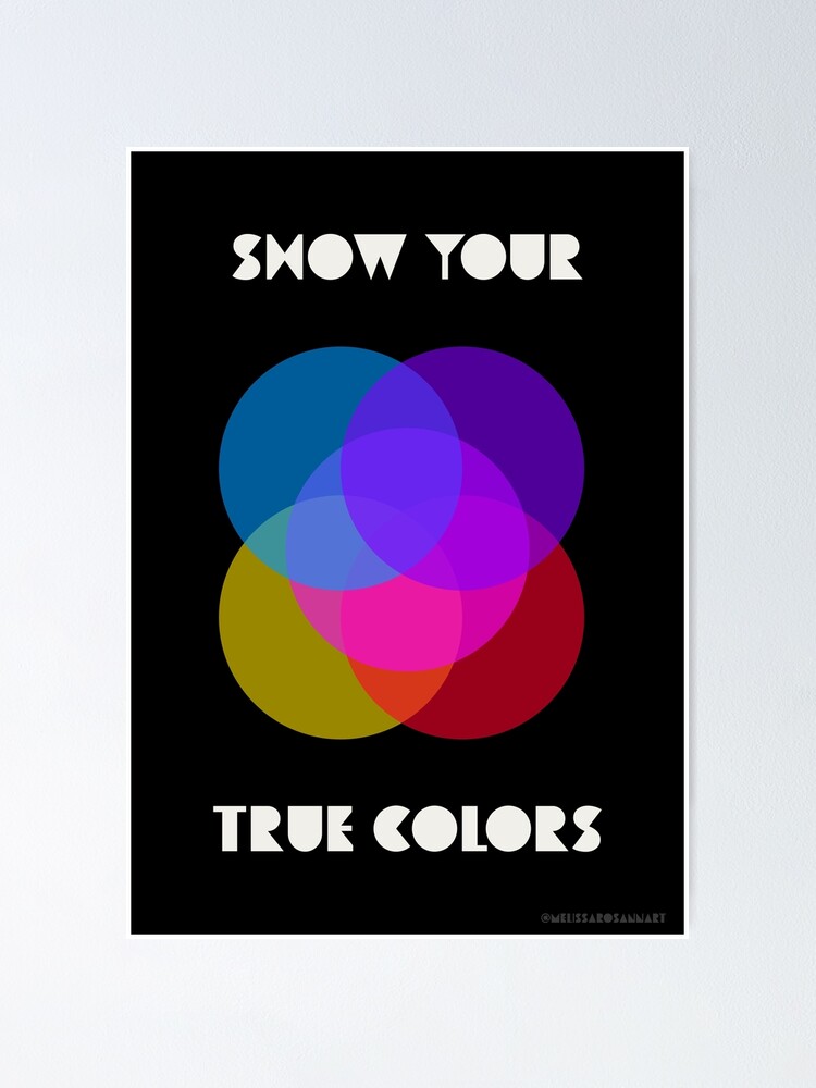 "True Colors Poster" Poster by MelissaRosanna | Redbubble