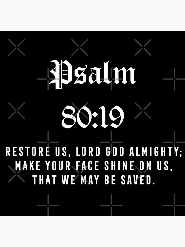 "Psalm 80:19" Framed Art Print for Sale by OpulenceDesigns | Redbubble