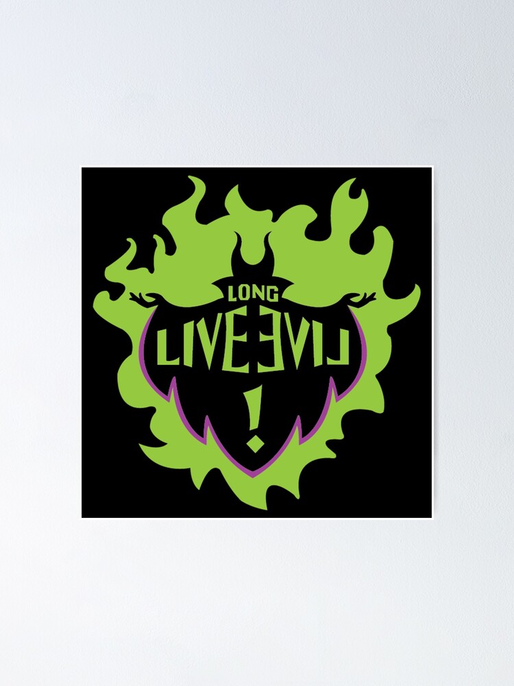 "Long live evil" Poster by sarahxxdll | Redbubble