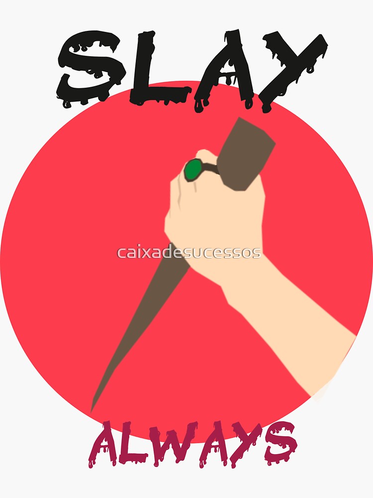 "Buffy -Slay Always" Sticker for Sale by caixadesucessos | Redbubble