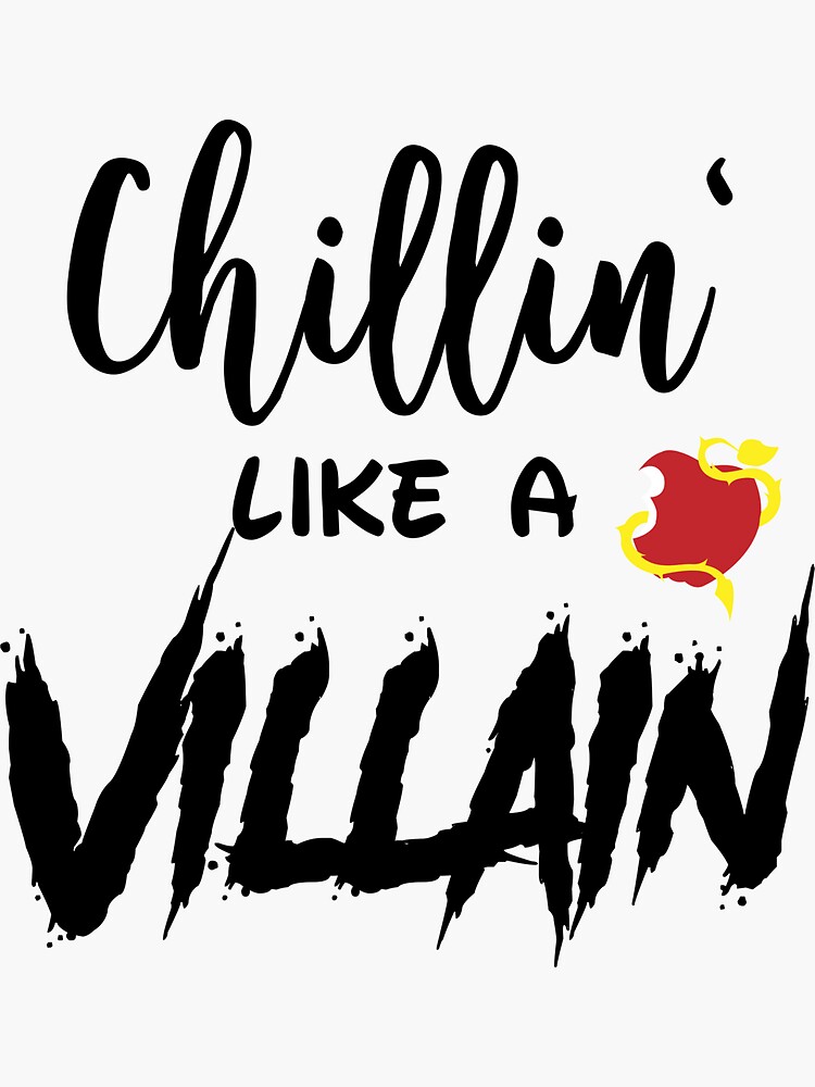 "Chillin 'like a Villain" Sticker by sarahxxdll | Redbubble