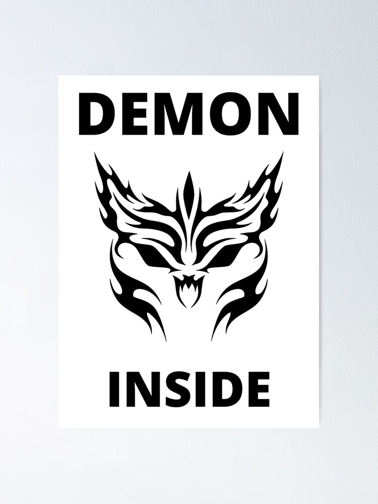 "Demon Inside" Poster for Sale by RIVEofficial | Redbubble
