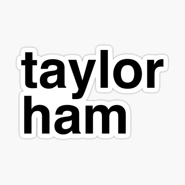 "taylor ham" Sticker for Sale by aislingodonnell | Redbubble